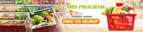 VIP CARD PROGRAM – City Farmers Market